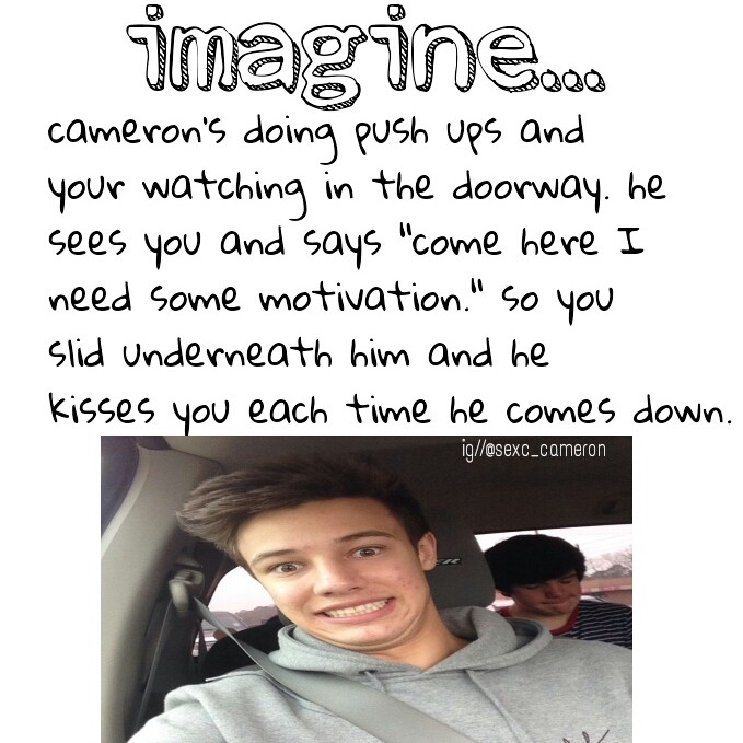 OMG I WOULD DIE!!!!!!!!!!!!!!!!!!!!!! | Cameron dallas imagines ...